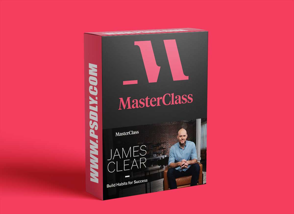 MasterClass - Jame Clear : Small Habits That Make A Big Impact On Your Life
