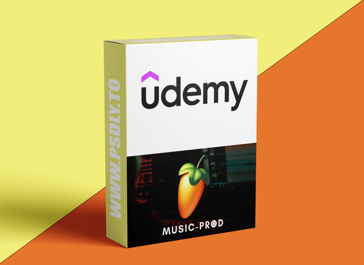 Udemy – FL Studio Complete Course - Music Production For Mac & PC