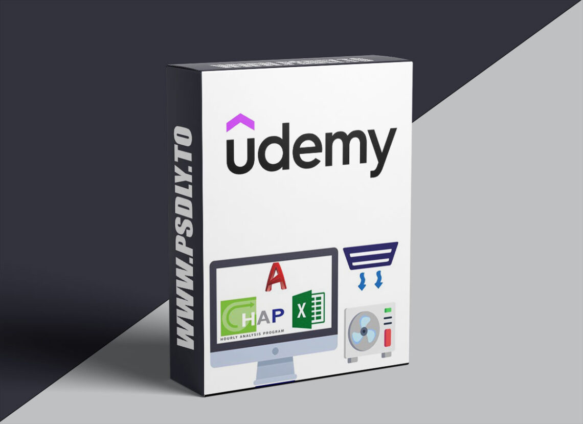 Udemy – HVAC (PART1) With HAP|Excel|AutoCAD|Manual Calculations