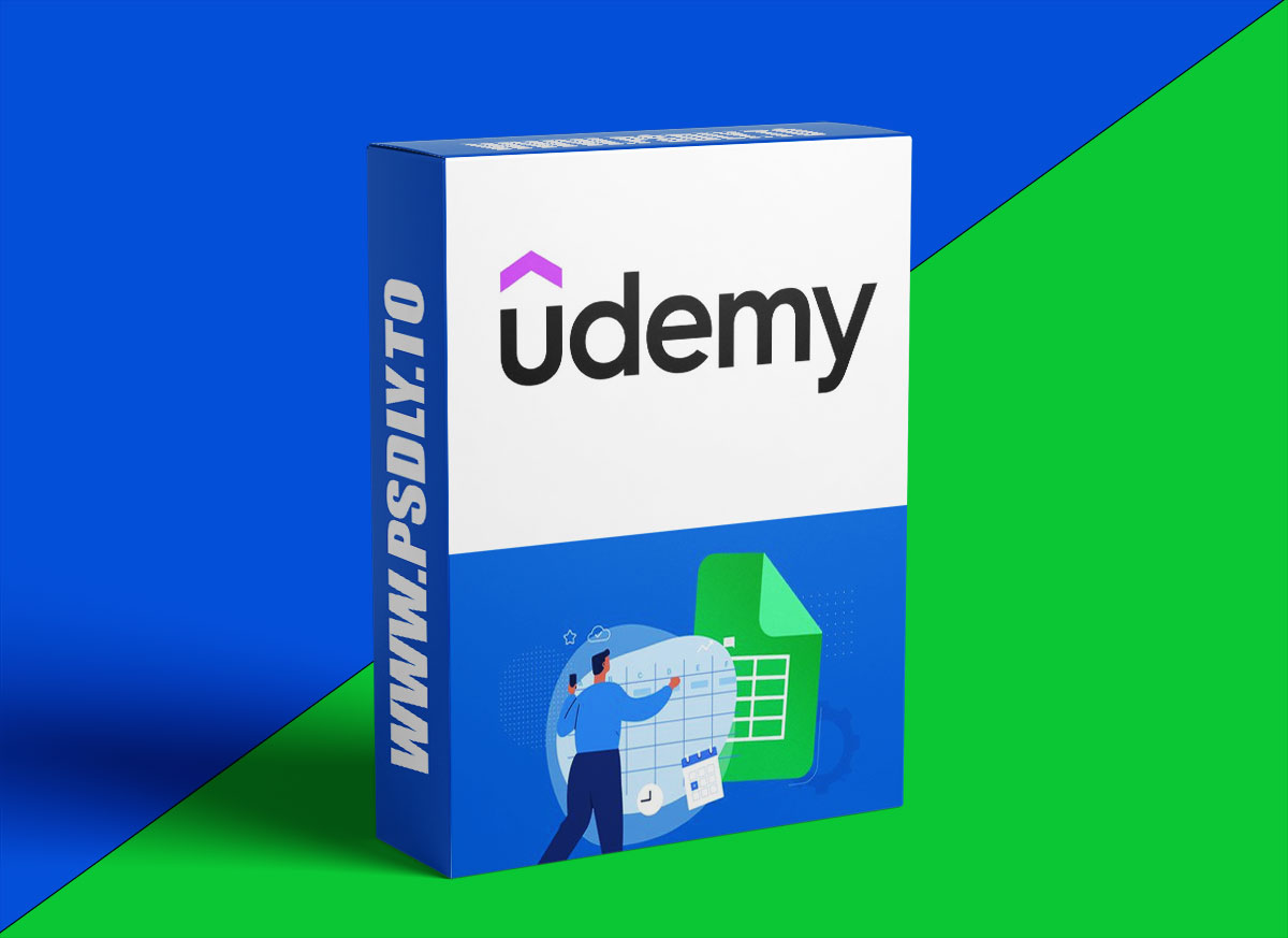 Udemy – Google Sheets Advanced: Function, Data Analysis & Automation