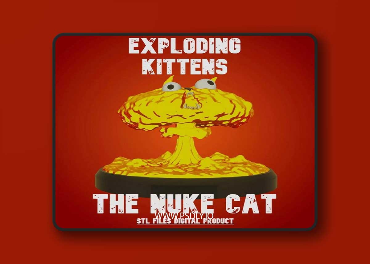 NUKE CAT Exploding Kittens 3D Print Model