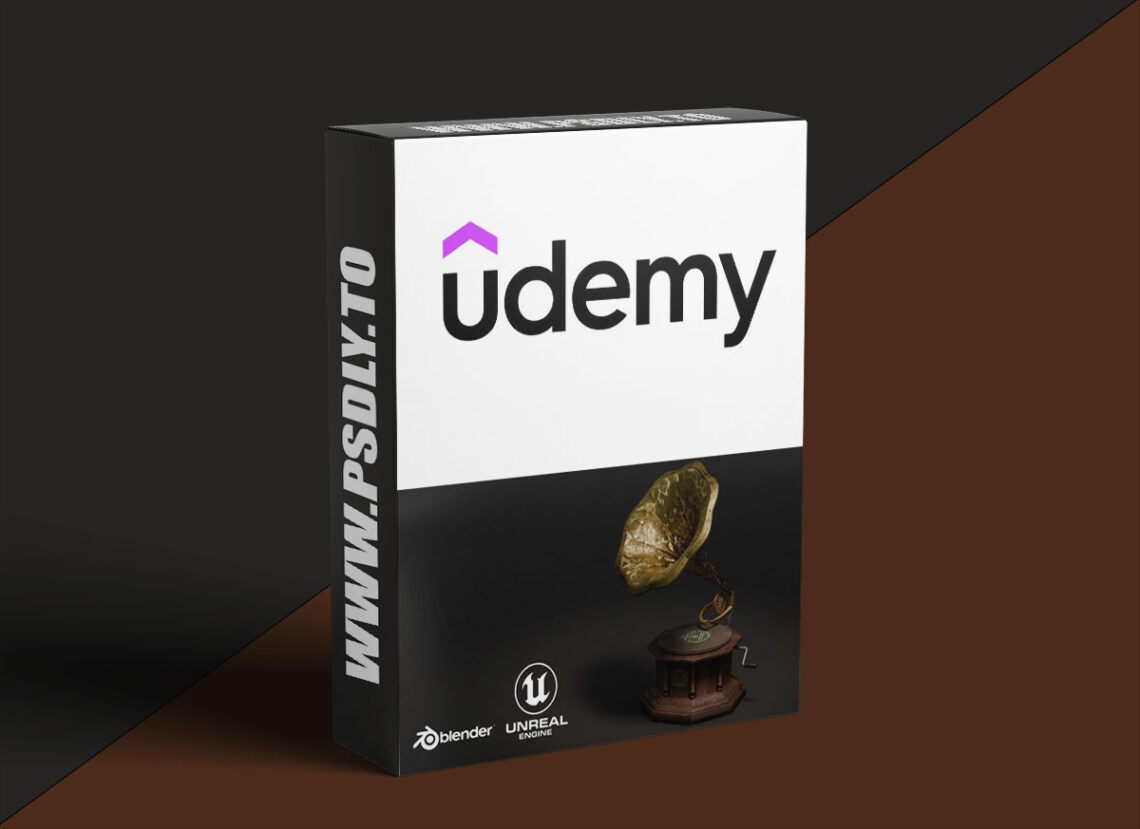 Udemy – Complete Blender 5.0 Modeling To Unreal Engine 5.7 Pipeline