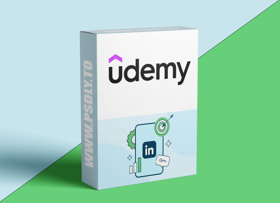 Udemy – Social Media Marketing 104: LinkedIn Marketing For Brands